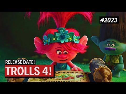 TROLLS 4 RELEASE DATE MOVIE! 2023 MOVIE NEWS!!