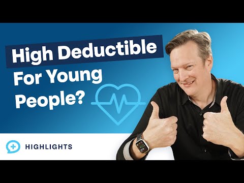 Should Young People Always Choose High-Deductible Health Insurance?