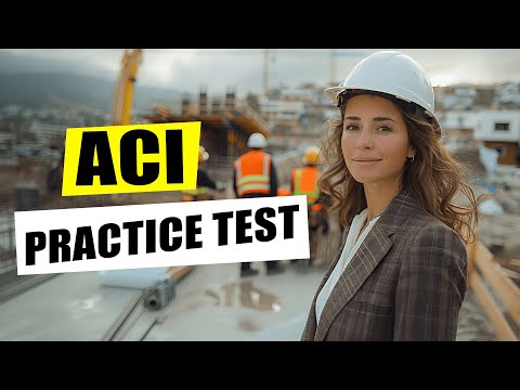 ACI Practice Test Labs, Mix Design and Written Questions 2025 - Can You Pass ACI Exam?
