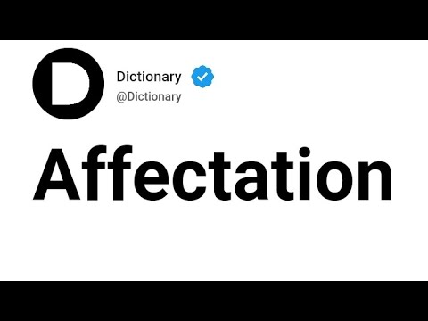 Affectation Meaning In English