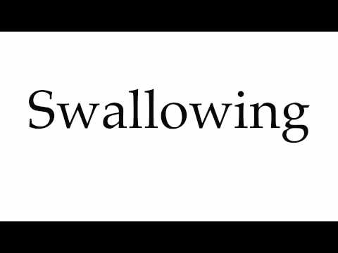 How to Pronounce Swallowing