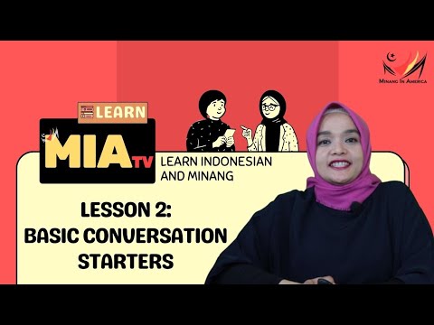 [MIA LEARN] How to Start Conversations in Bahasa Indonesia and Bahasa Minang