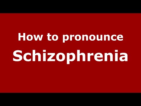 How to Pronounce Schizophrenia - PronounceNames.com