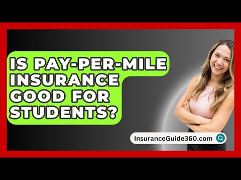 Is Pay-Per-Mile Insurance Good For Students? - InsuranceGuide360.com