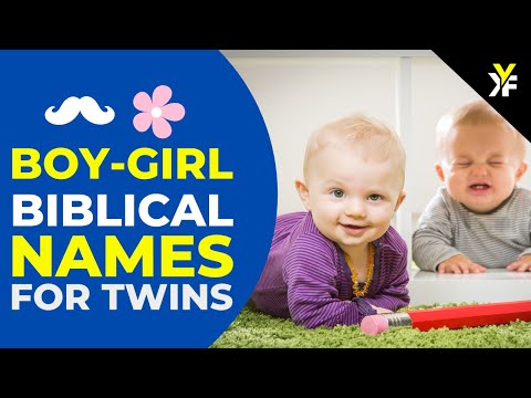25 Biblical Names for Boy Girl Twins with meaning