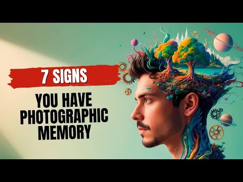 How to Know if You Have Photographic Memory? | 7 Key Signs of Photographic Memory