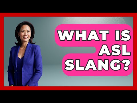 What Is ASL Slang? - Anthropology Insights