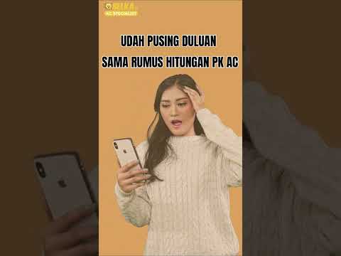 Saya harus beli AC yang berapa PK ya? Ini dia cara ceknyaa..