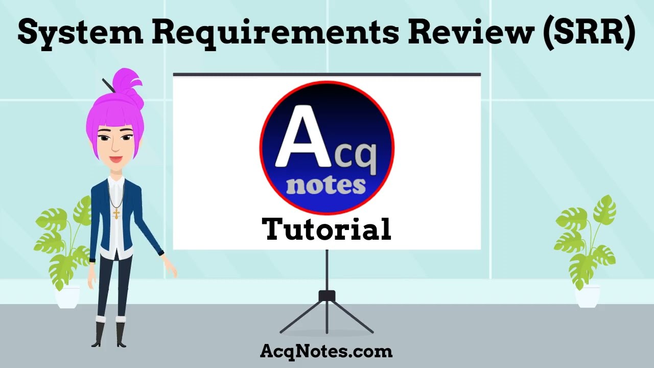 System Requirements Review (SRR) Tutorial