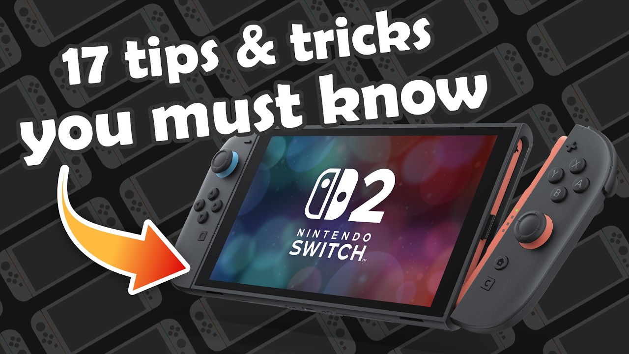 Helpful: 17 Tips, Tricks & Secrets hidden in your Nintendo Switch 2