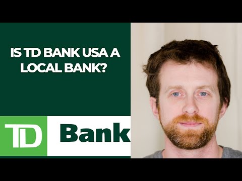 Is TD Bank USA a local bank?