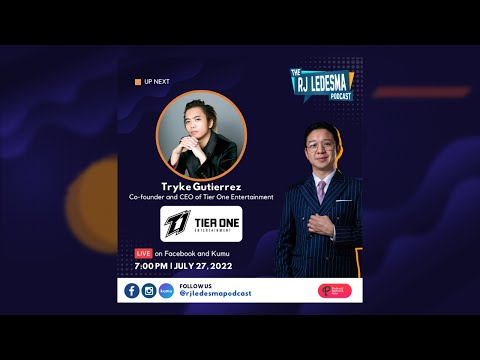 Tryke Gutierrez CEO and co-founder of Tier One Entertainment | The RJ Ledesma Podcast