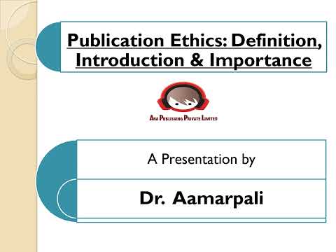 Publication Ethics: Definition, Introduction & Importance