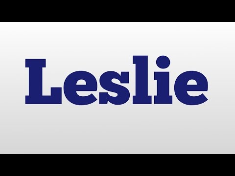 Leslie meaning and pronunciation