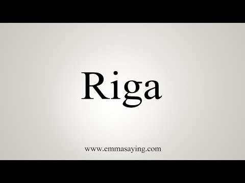 How To Say Riga