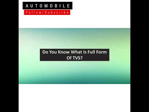 TVS FULL FORM || TVS || AUTOMOBILE || AUTOMOBILE FACTS || TVS MOTORS || #shorts #tvs #automobile