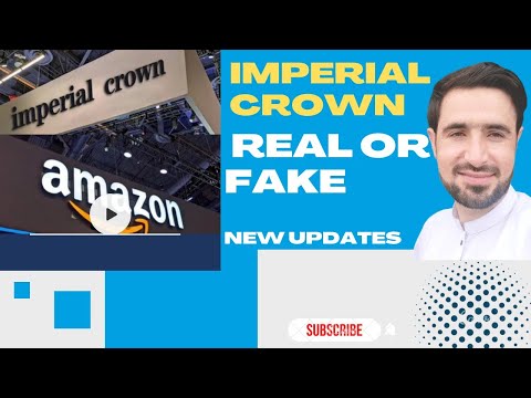 Amazon Imperial Crown Real OR Fake// Imperial Crown New Updates// Scam Alert