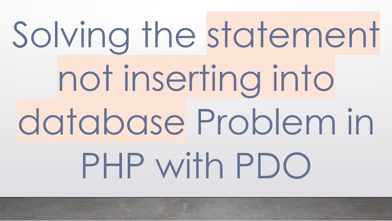 Solving the statement not inserting into database Problem in PHP with PDO