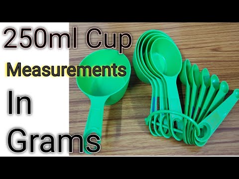 250ml Cups Measurement In Grams|250ml Measuring cups Measurements In Gram| Nisha's World