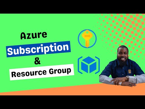 AZ 900 - Azure Subscription, Resources and Resource Groups - Microsoft Azure Fundamentals