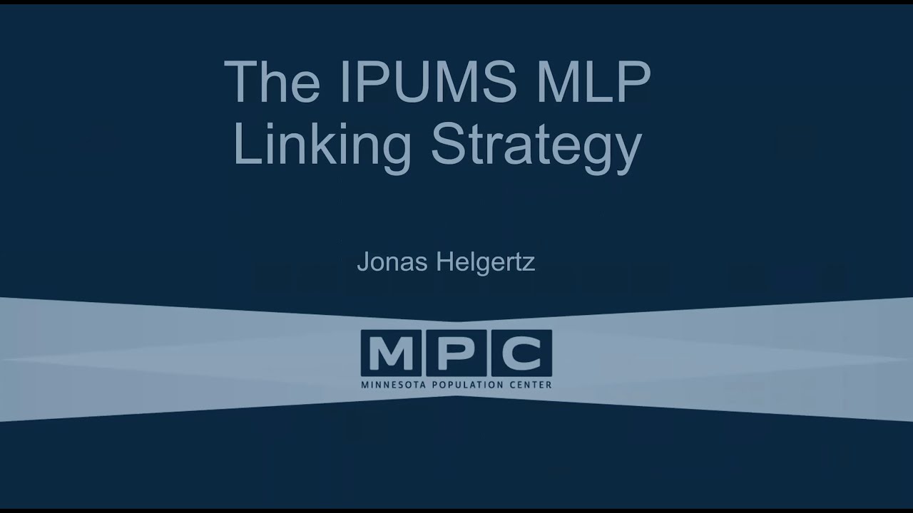 IPUMS MLP Linking Strategy