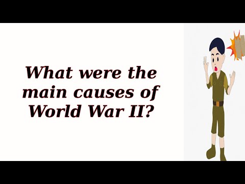 What were the main causes of World War II?