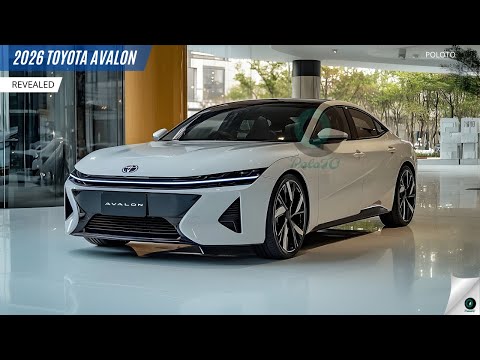 2026 Toyota Avalon Revealed - This is not just a vehicle, it is a statement!