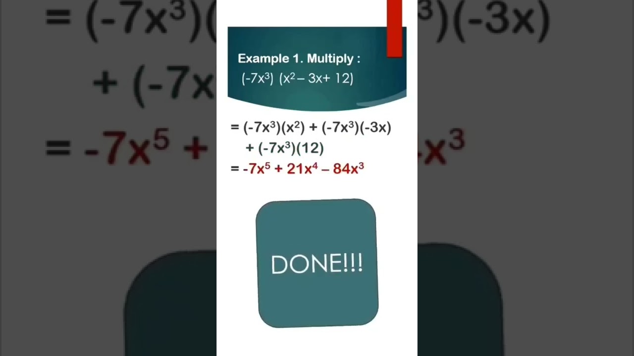Multiplying Polynomials by Monomials. The Shortcut!