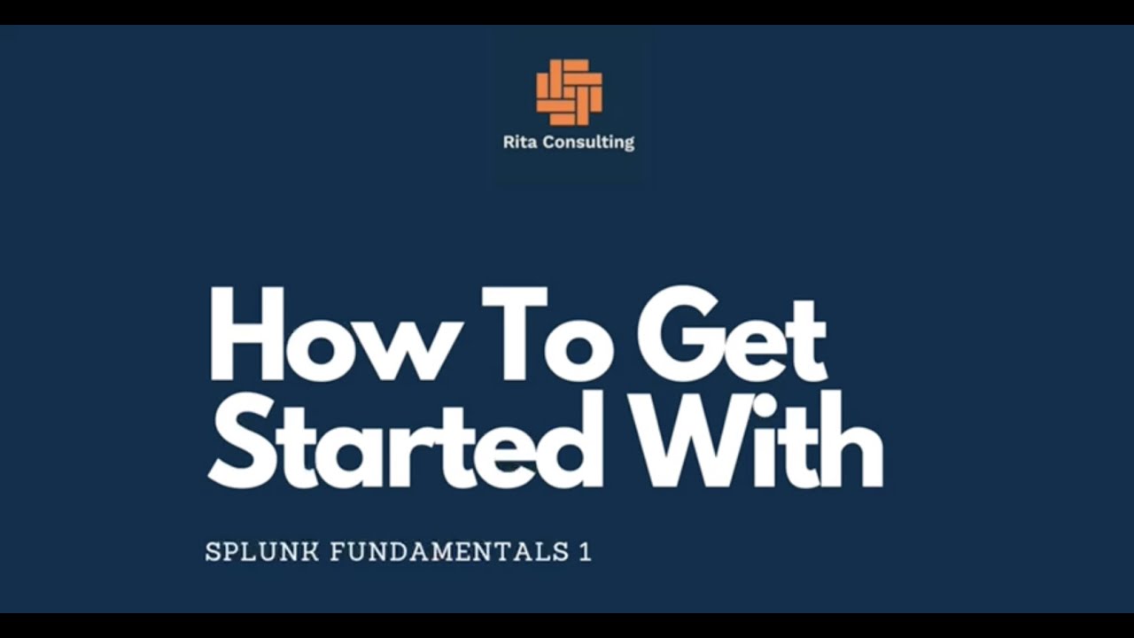 How to get started with Splunk Fundamentals 1