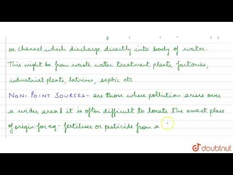 Distinguish between point and non-point sources of water pollution. | 12 | ENVIRONMENTAL ISSUES...
