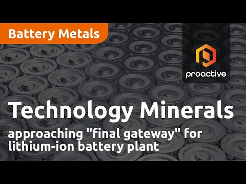 Technology Minerals approaching "final gateway" for lithium-ion battery plant