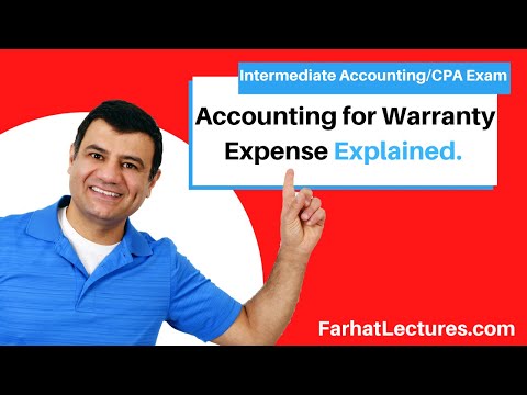 Accounting for Warranty Expense Explained.