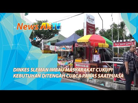 DINKES SLEMAN IMBAU MASYARAKAT CUKUPI KEBUTUHAN DITENGAH CUACA PANAS SAATPUASA