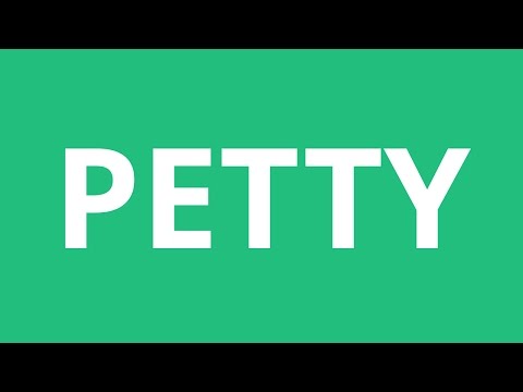 How To Pronounce Petty - Pronunciation Academy