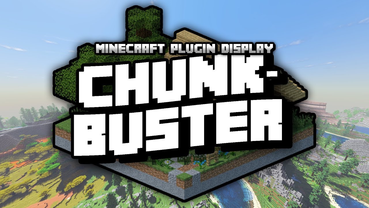 Minecraft Plugin Display: Chunkbuster