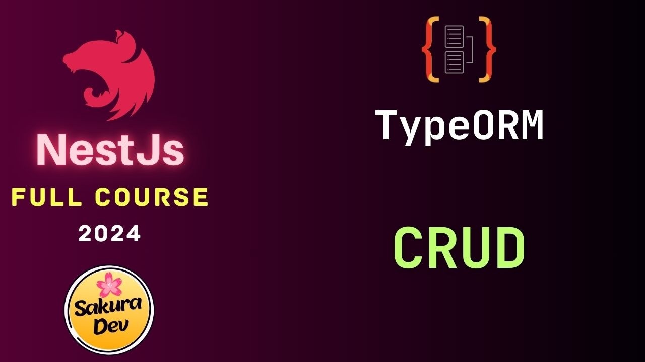 NestJS Full Course -6: CRUD