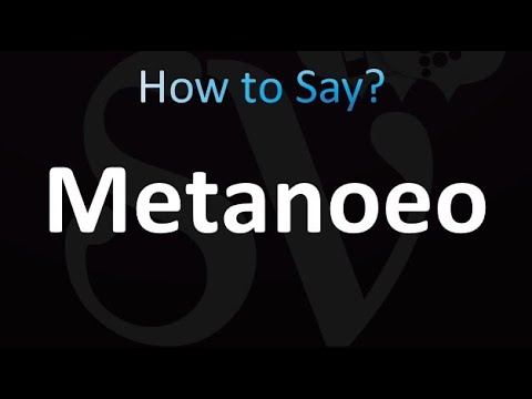 How to Pronounce Metanoeō (Greek)
