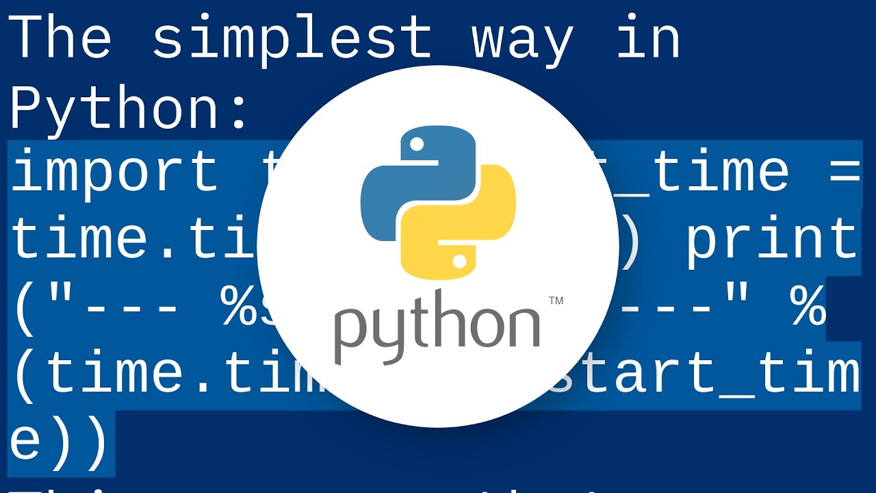 How do I get time of a Python program's execution?