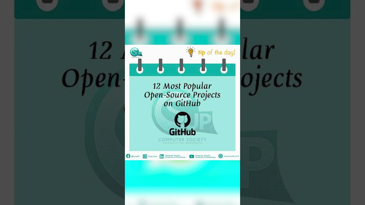 Tip of the day💡12 Most Popular Open-Source Projects on GitHub | CSUP
