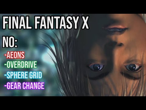 Final Fantasy X HD No Hope Mode - Ep. 1 // NO SPHERE GRID/OVERDRIVES/AEONS/GEAR CHANGE Challenge