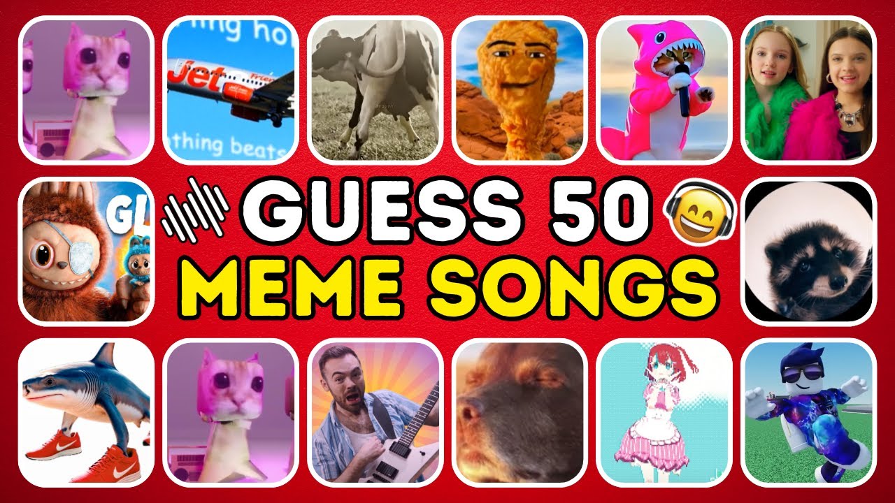 Guess 50 Meme Song 2025 Edition (NEW MEMES) | Meme Quiz