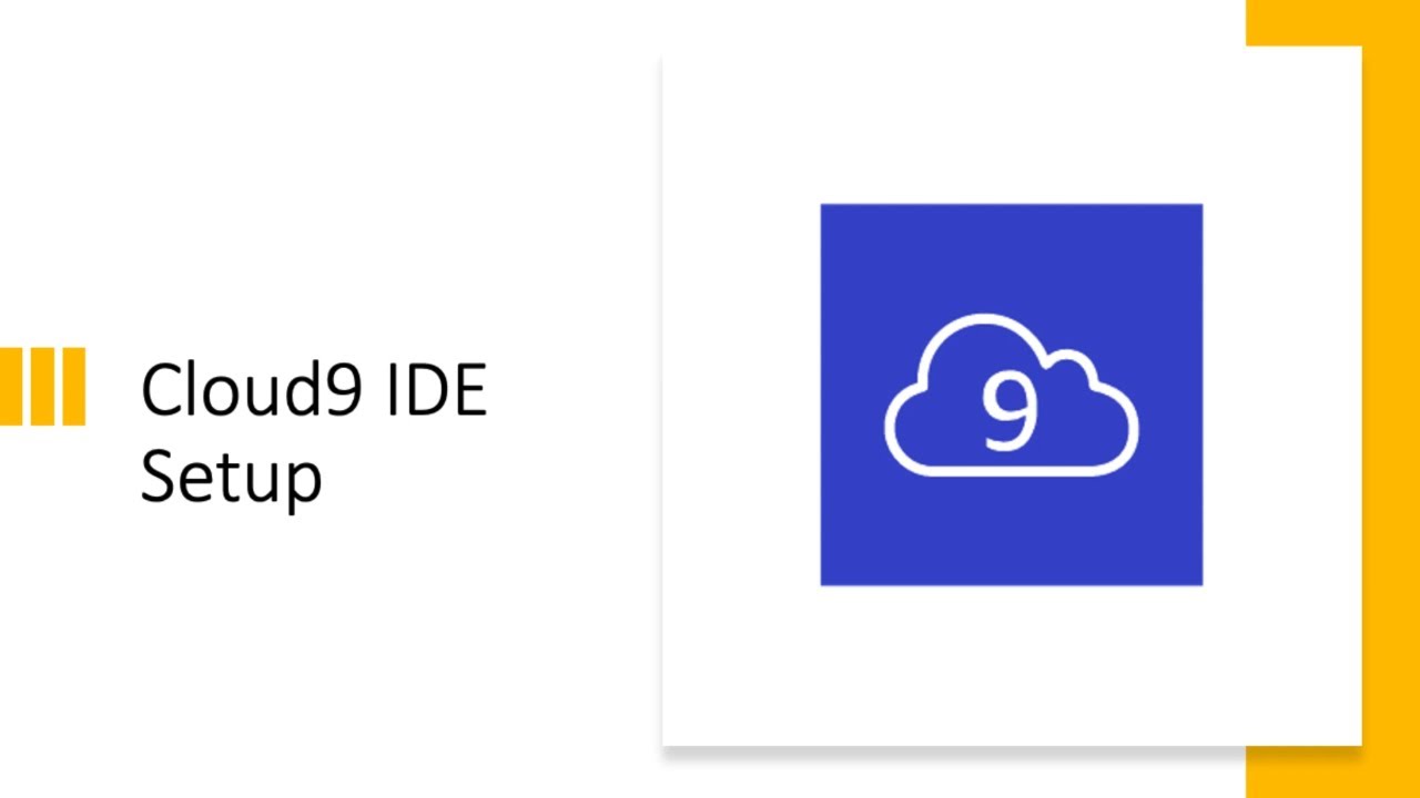 Cloud9 IDE Setup