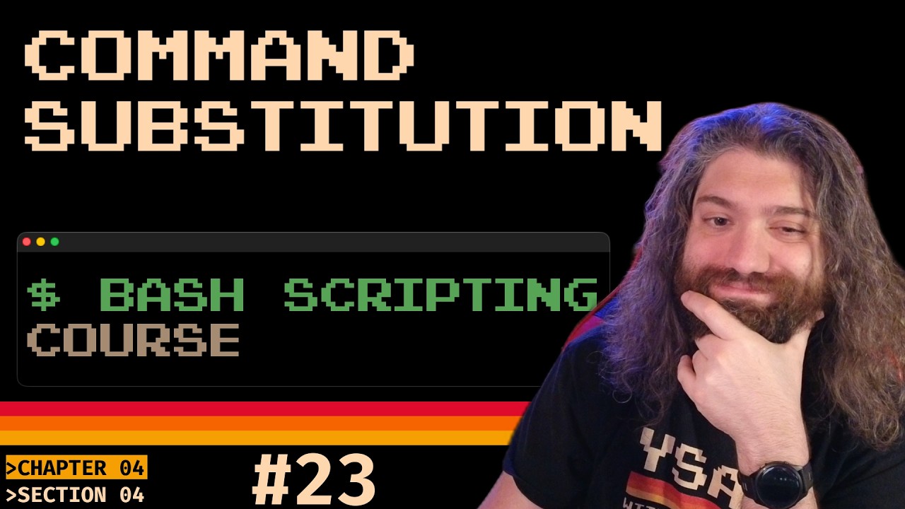 Bash Scripting Course - Command Substitution (pt23)
