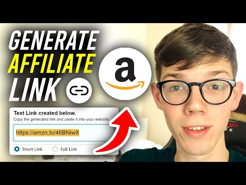 How To Get Affiliate Links From Amazon - Full Guide