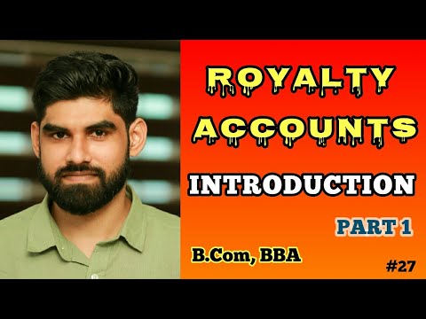 ROYALTY ACCOUNTS | Difference between Rent & Royalty | Forms of Royalty |Explained Malayalam| Part 1