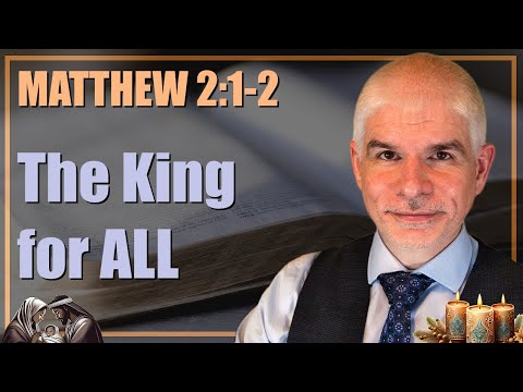 Searching for a King – Matthew 2:1-2 | 2-minute Advent bible meditation ...