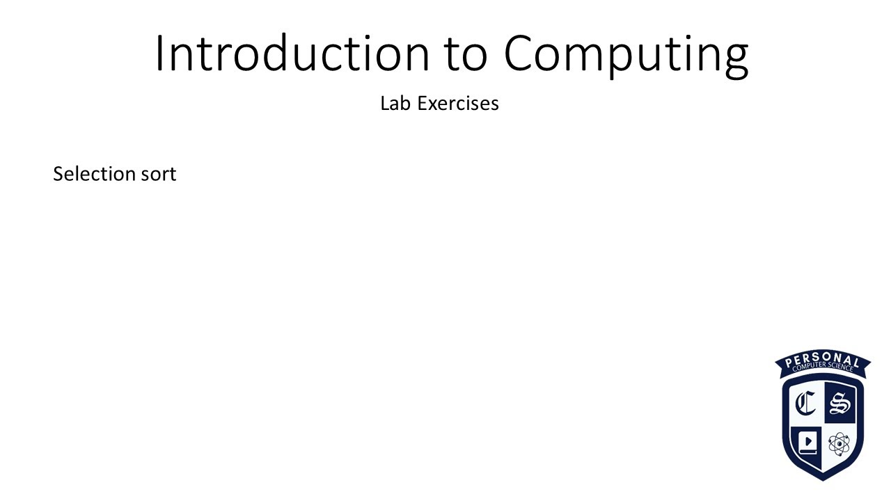 Introduction to Computing with Java - Lab Task Selection Sort
