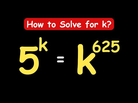 OLYMPIADS || How to Solve 5^k = k^625 || Can You Solve for k? #maths