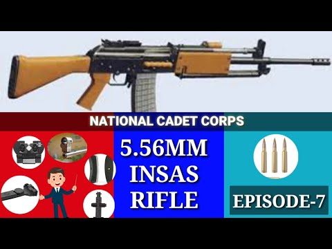5.56MM INSAS Rifle Detailed information | Ncc-2021| Episode-7 | By Goals Virus |