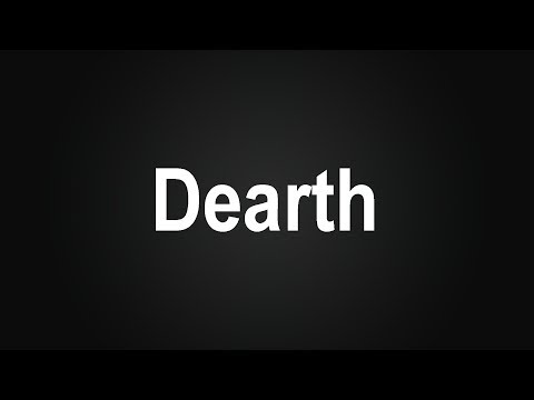 Dearth Meaning in Urdu, How to Pronounce Dearth, Dearth Meaning in Hindi